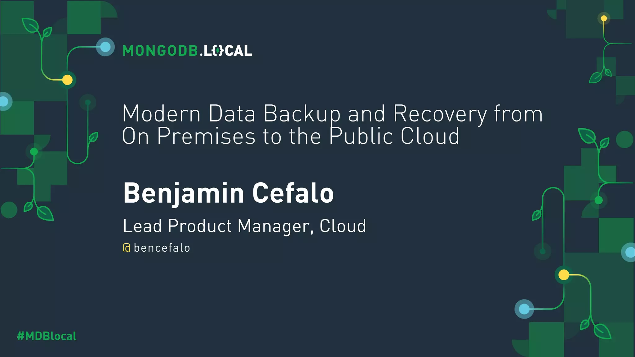MongoDB .local Chicago 2019: Modern Data Backup and Recovery from On ... MongoDB .local Chicago 2019: Modern Data Backup and Recovery from On ...
