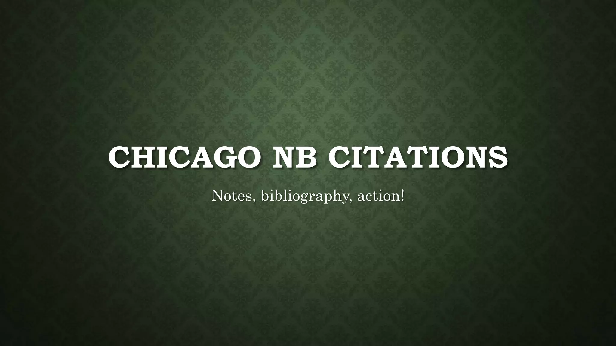 Chicago nb citations | PPTX