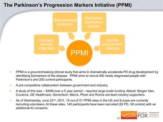 MJFF Strategy for Accelerating Development of Parkinson’s Therapies | PPTX