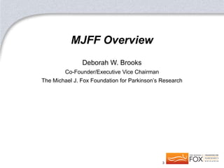 MJFF Strategy for Accelerating Development of Parkinson’s Therapies | PPTX