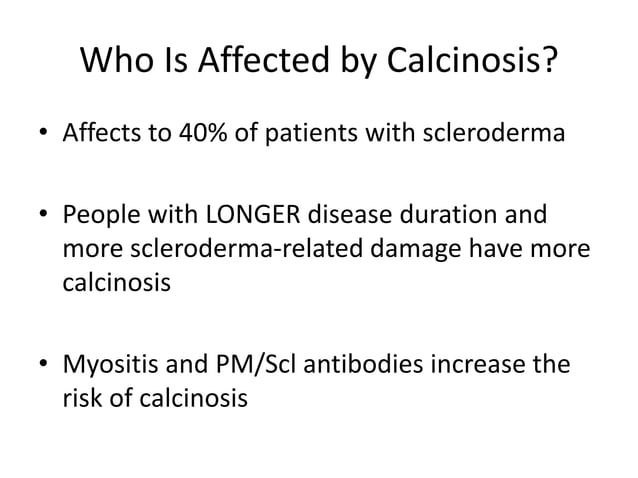 Scleroderma & the hands - Calcinosis | PPT