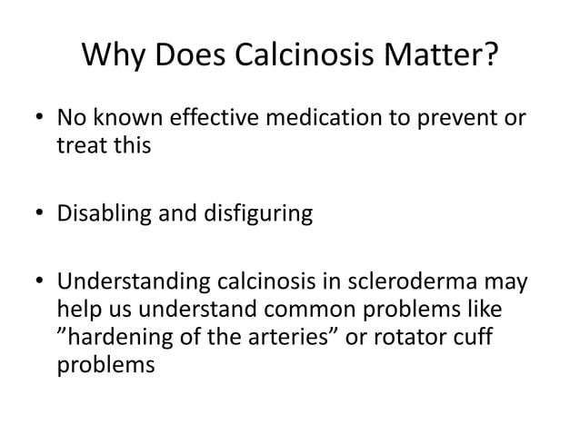 Scleroderma & the hands - Calcinosis | PPT