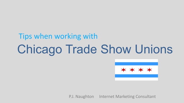Chicago Trade Show Unions | PPT