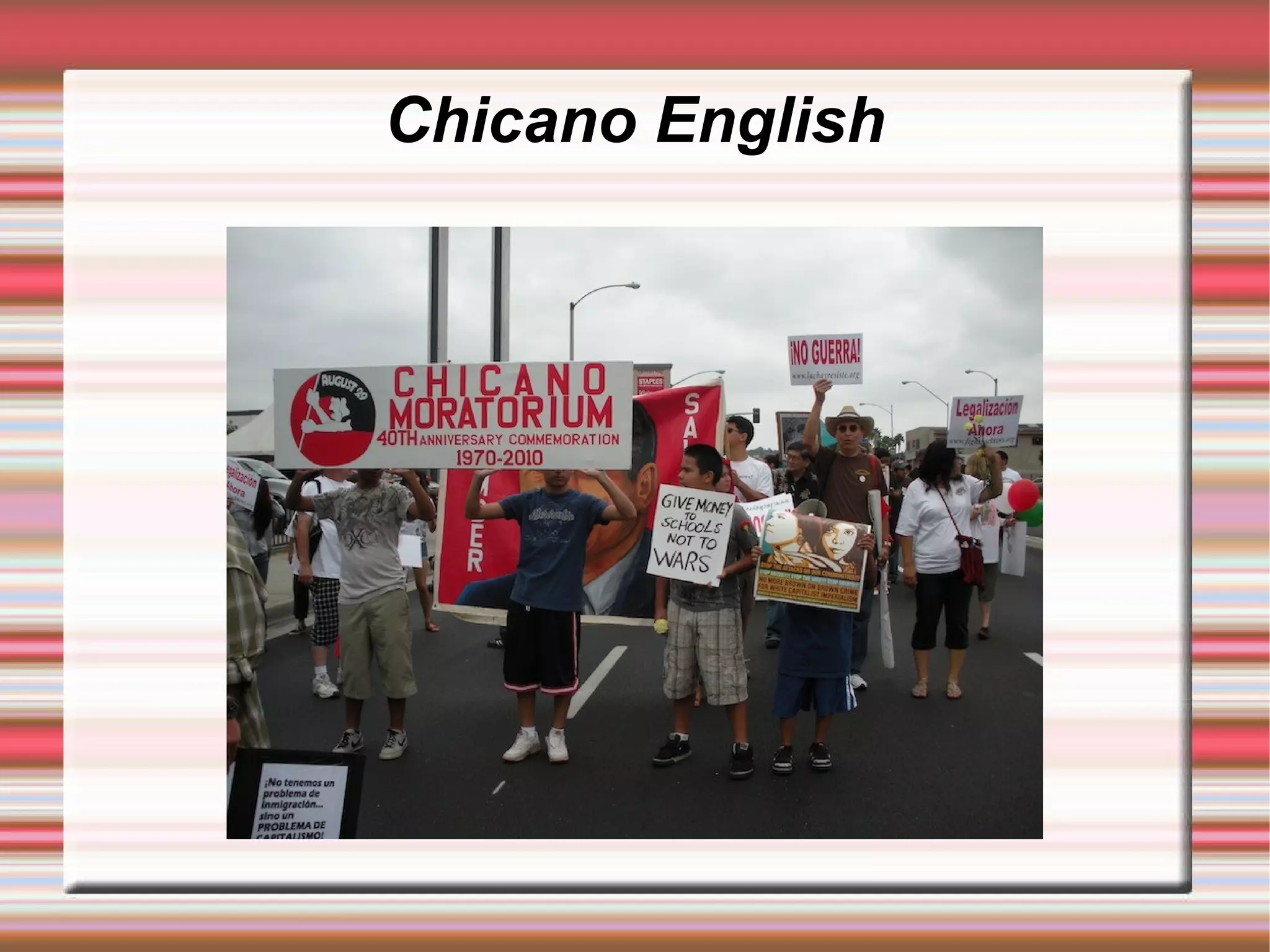 Chicano english | PPT