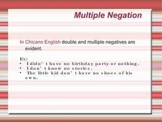 Chicano english | PPT
