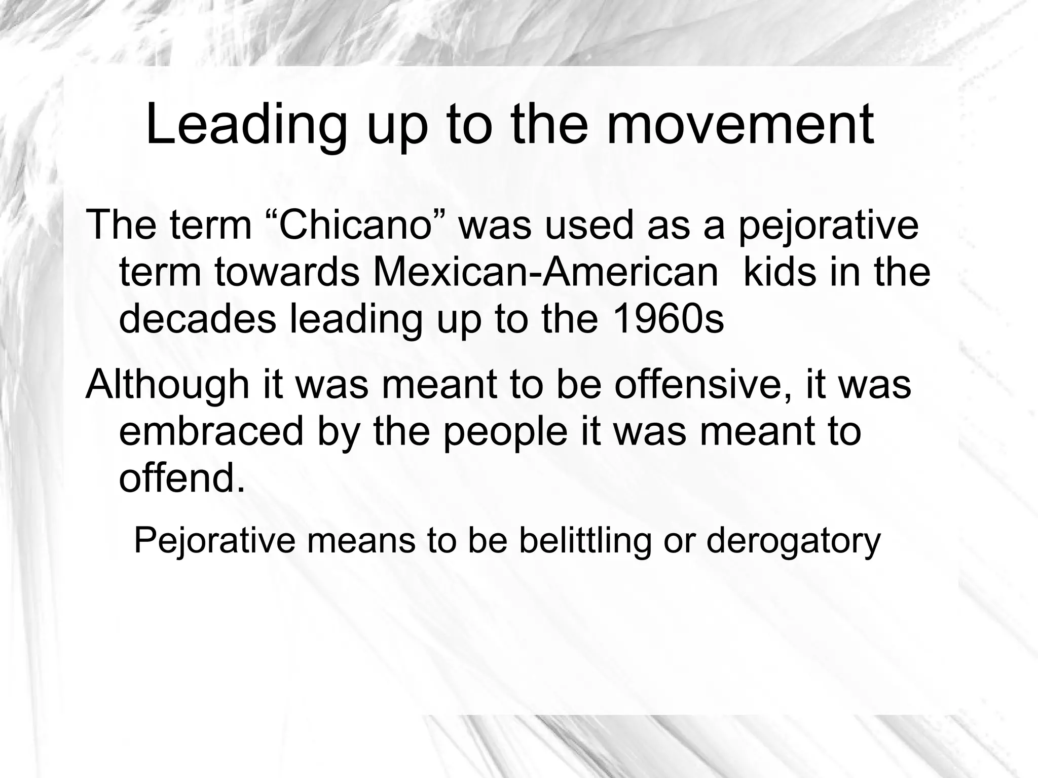 Chicano Movement Power Point. 1 | ODP