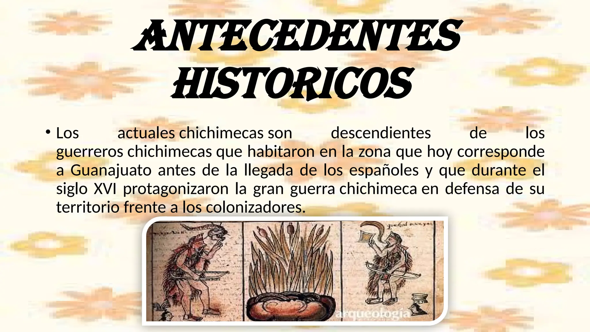 historia multicultural de los chichimecas | PPT