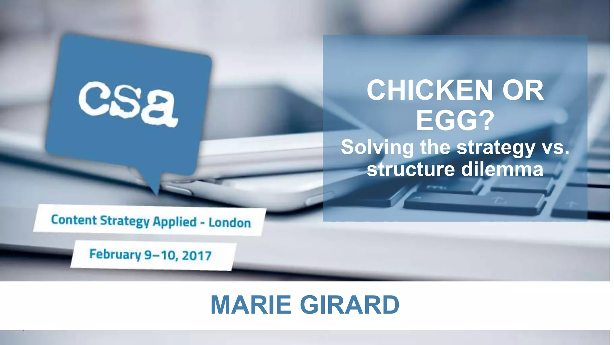 Chicken or egg? Solving the strategy vs. structure dilemma | PPTX
