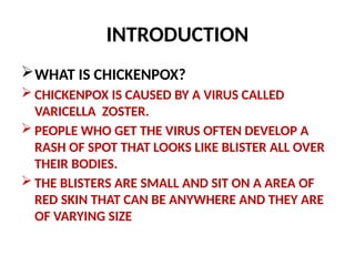 chicken box symptoms ,and zoster virus.pptx