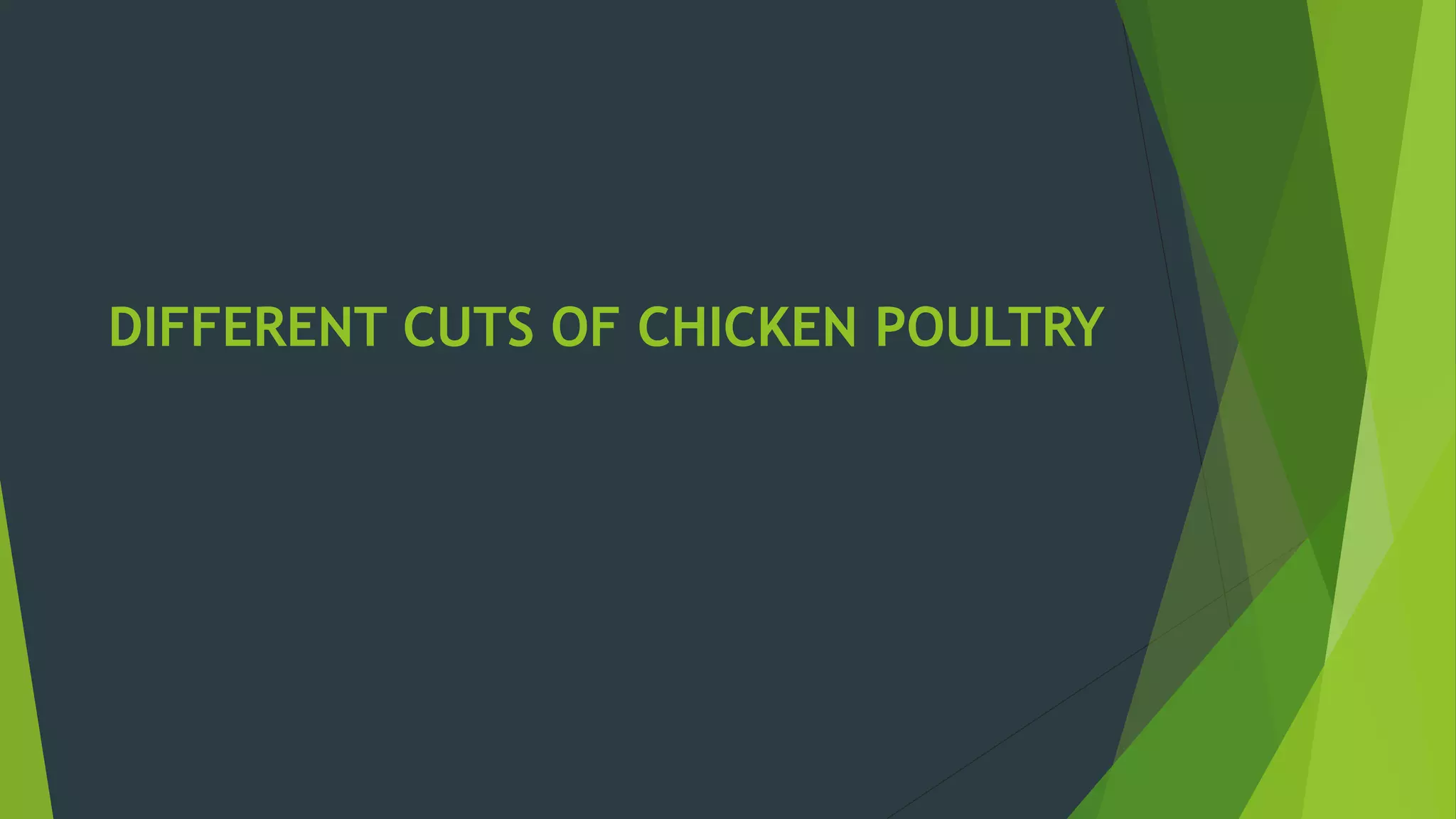 CHICKEN CUTS....pptx