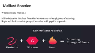 Chicken flavour maillard reaction | PPTX