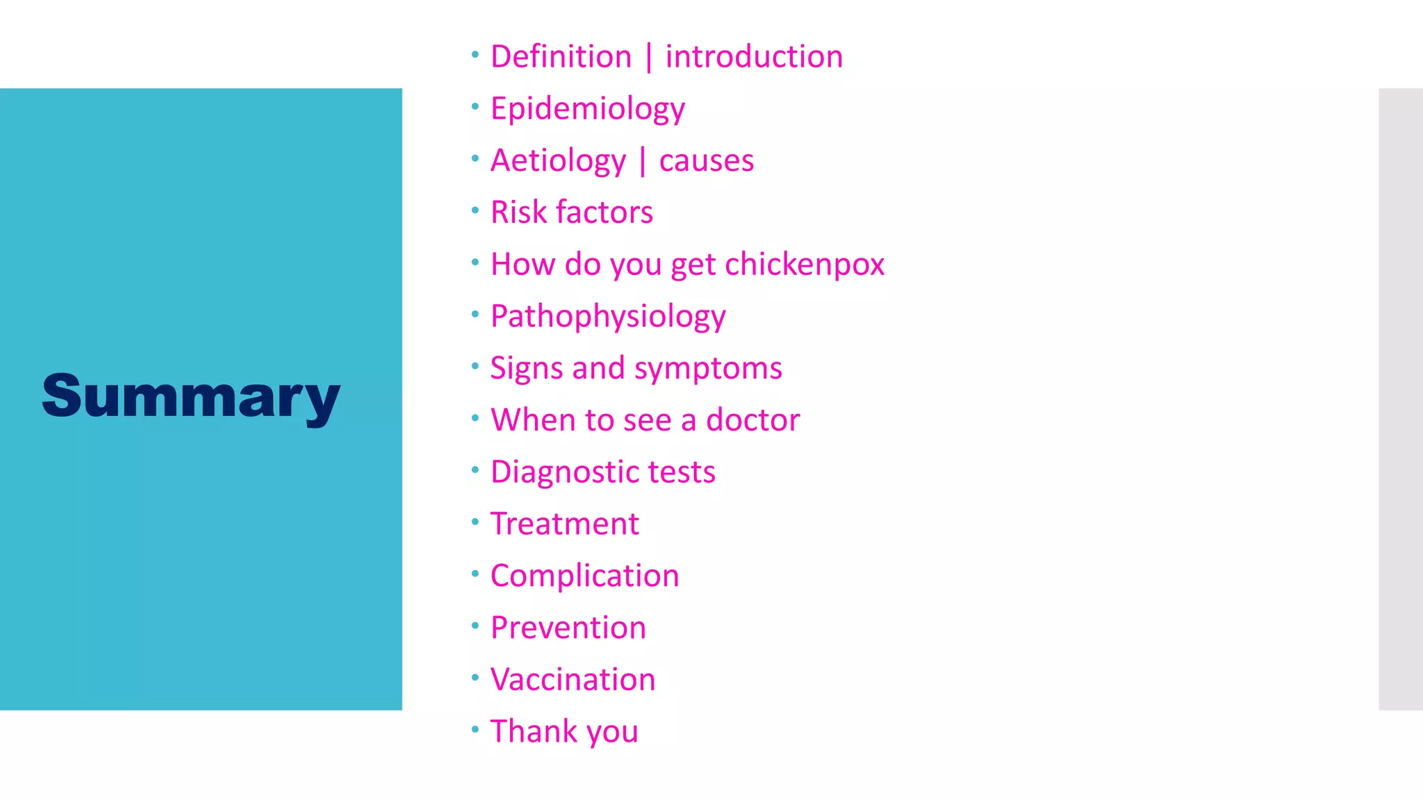 Chickenpox -symptoms |tests |management ( medical information ) | PPTX