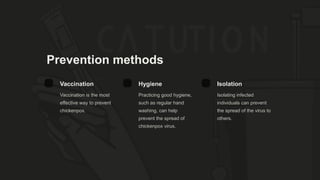 Epidemiology Prevention and control of chickenpox | PPTX
