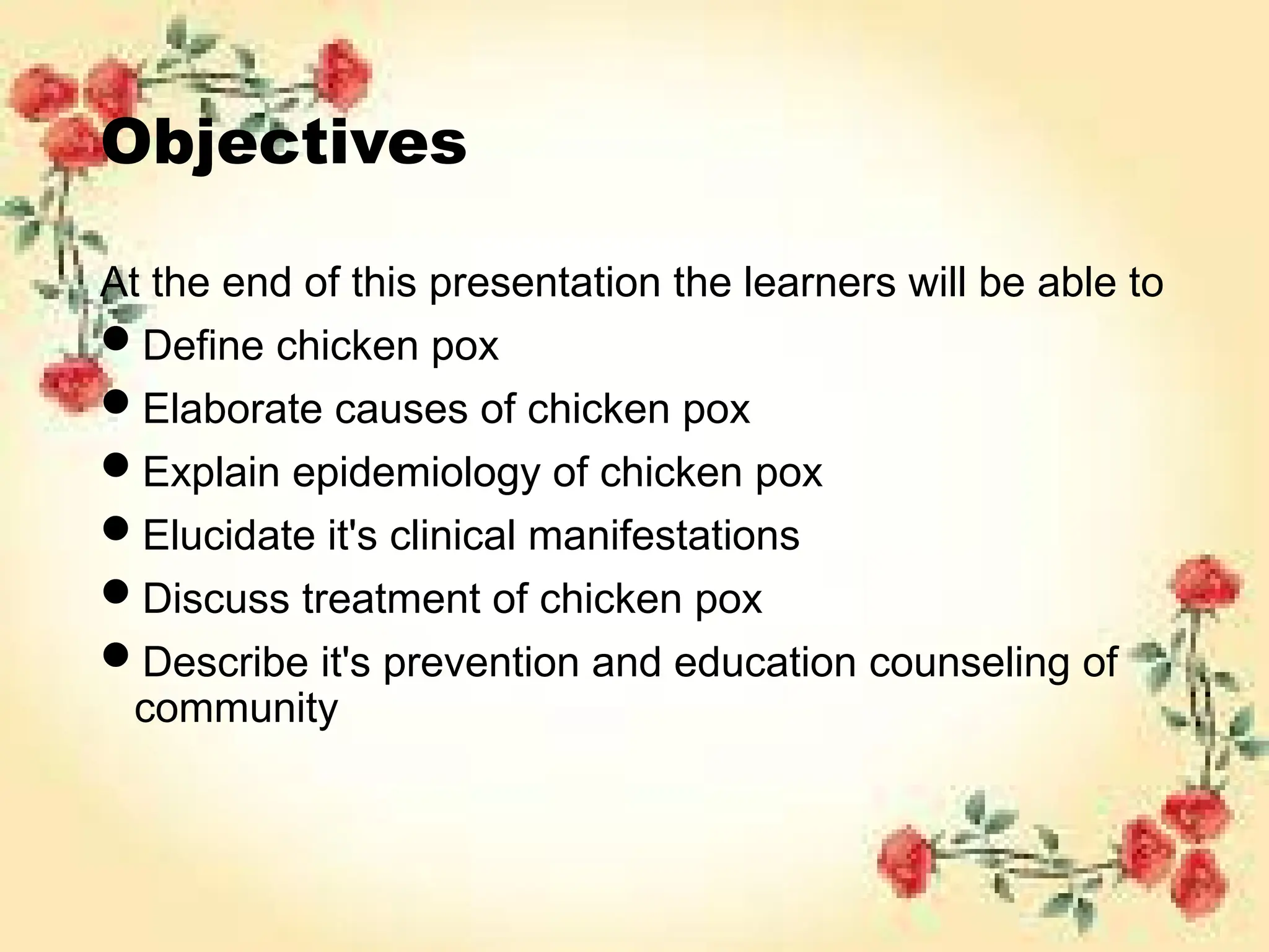 CHICKEN POX , definition, pathophysiology prevention and treatment. | PPTX