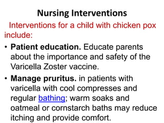 Nursing care for patient with CHICKEN POX [Autosaved].pptx