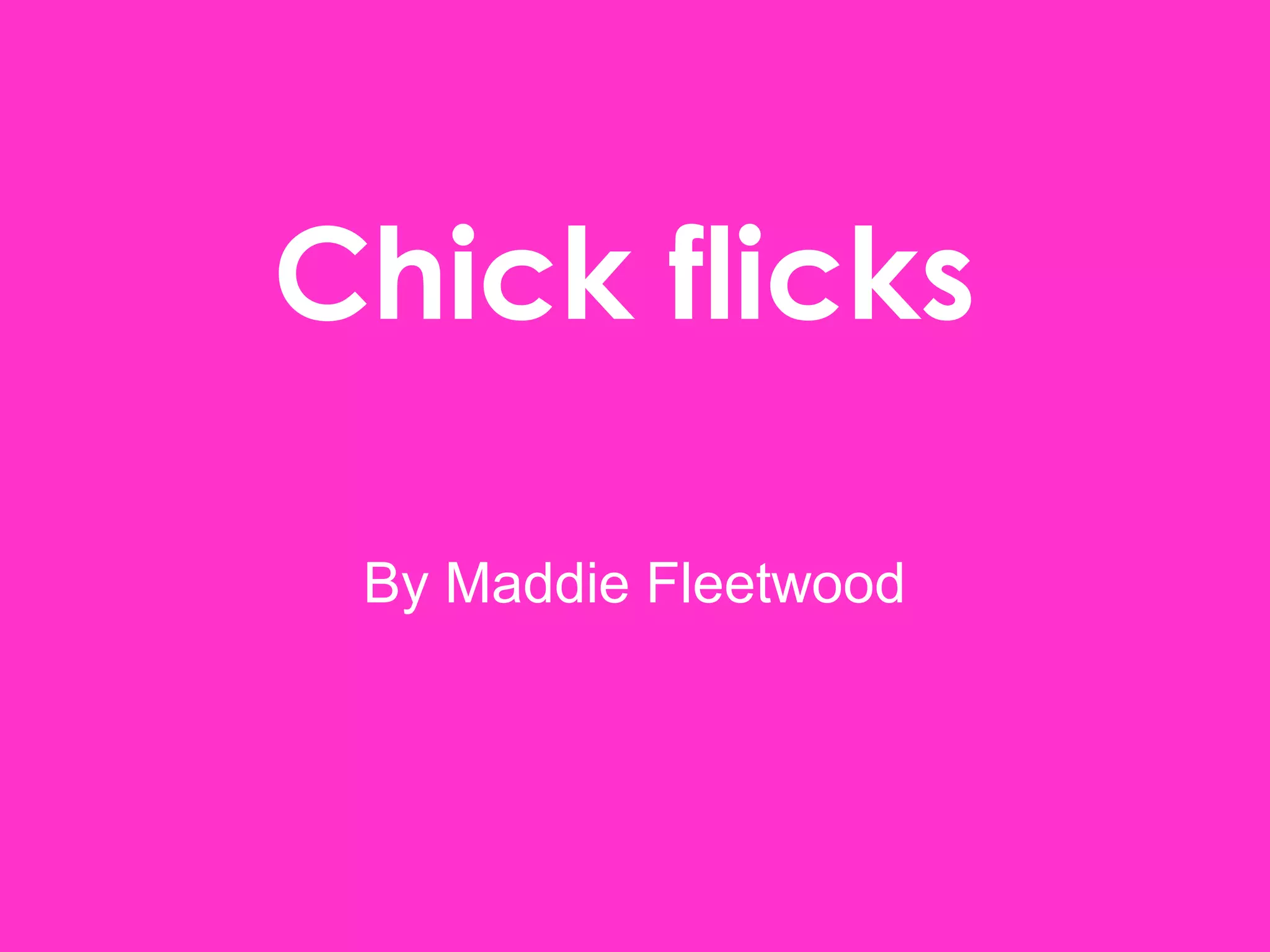 Chick flicks | PPT