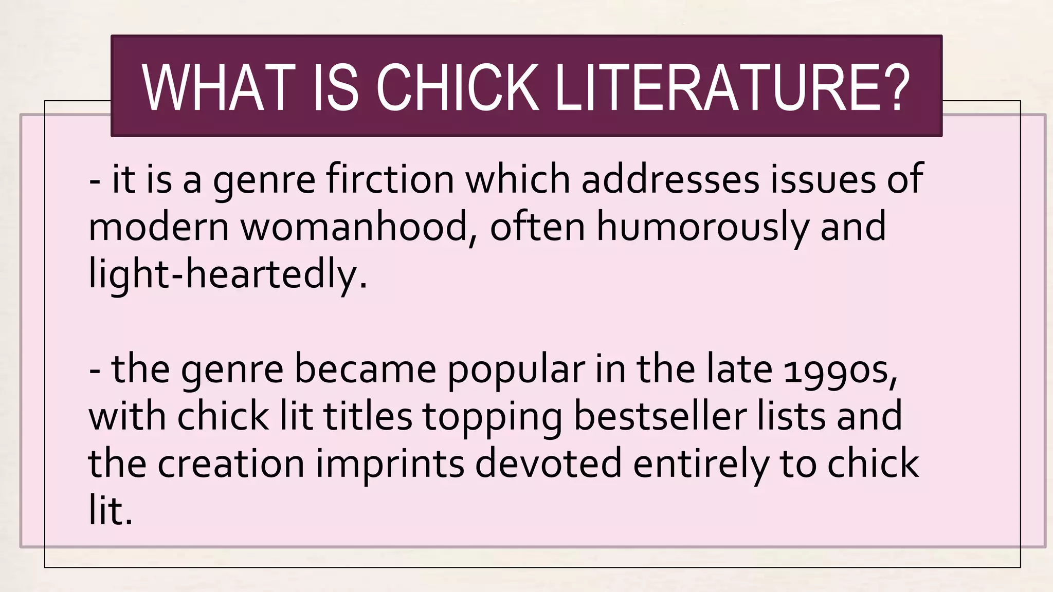 Chick Literature (Chick Lit) | PPTX