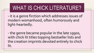 Chick Literature (Chick Lit) | PPTX