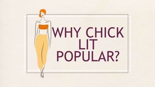 Chick Literature (Chick Lit) | PPTX
