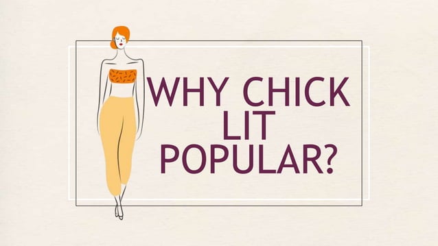 Chick Literature (Chick Lit) | PPTX