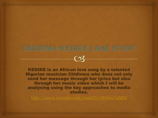 Chidinma kedike case study | PPT