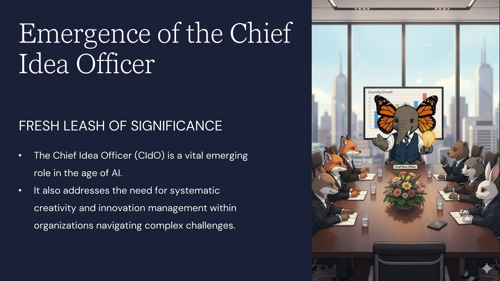 Chief Idea Officer | The Chief Idea Officer (CIdO) is a vital emerging ...