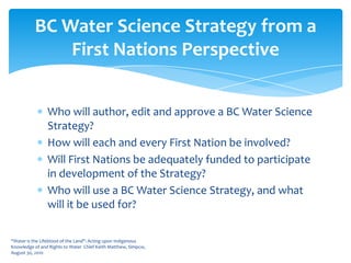 Chief Keith Matthew, Simpcw First Nation - "Water is the lifeblood of ...