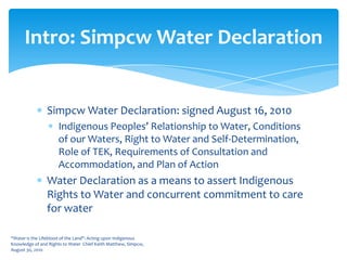 Chief Keith Matthew, Simpcw First Nation - "Water is the lifeblood of ...