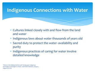 Chief Keith Matthew, Simpcw First Nation - "Water is the lifeblood of ...
