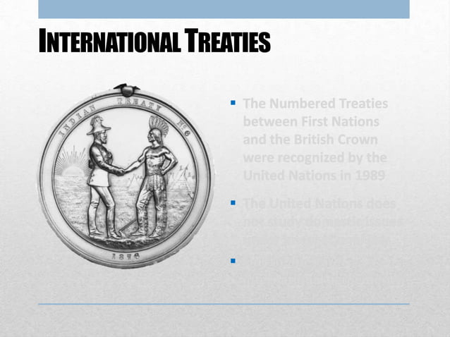 Chiefs forum pp trevised: a look at the Treaty relationship in Canada ...