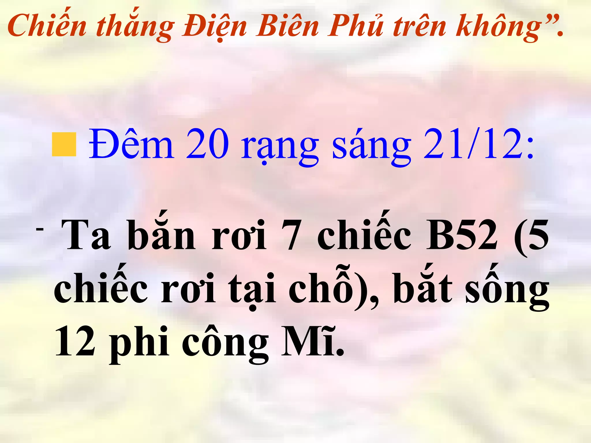 Chien thang dien bien phu tren khong | PPT