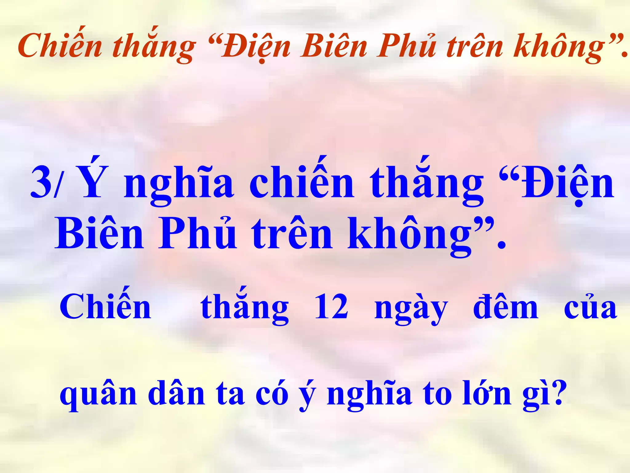 Chien thang dien bien phu tren khong | PPT