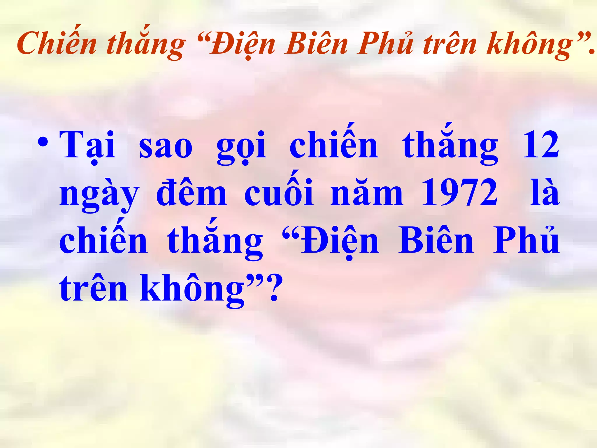 Chien thang dien bien phu tren khong | PPT