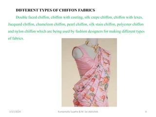 Chiffon sari making and its Maintainance | PPT