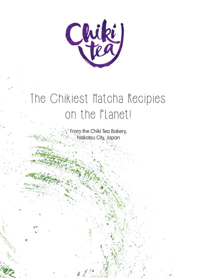 Chiki tea matcha recipes | PDF | Desserts and Baking | Food & Drink
