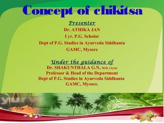 concept of Chikitsa | PPT