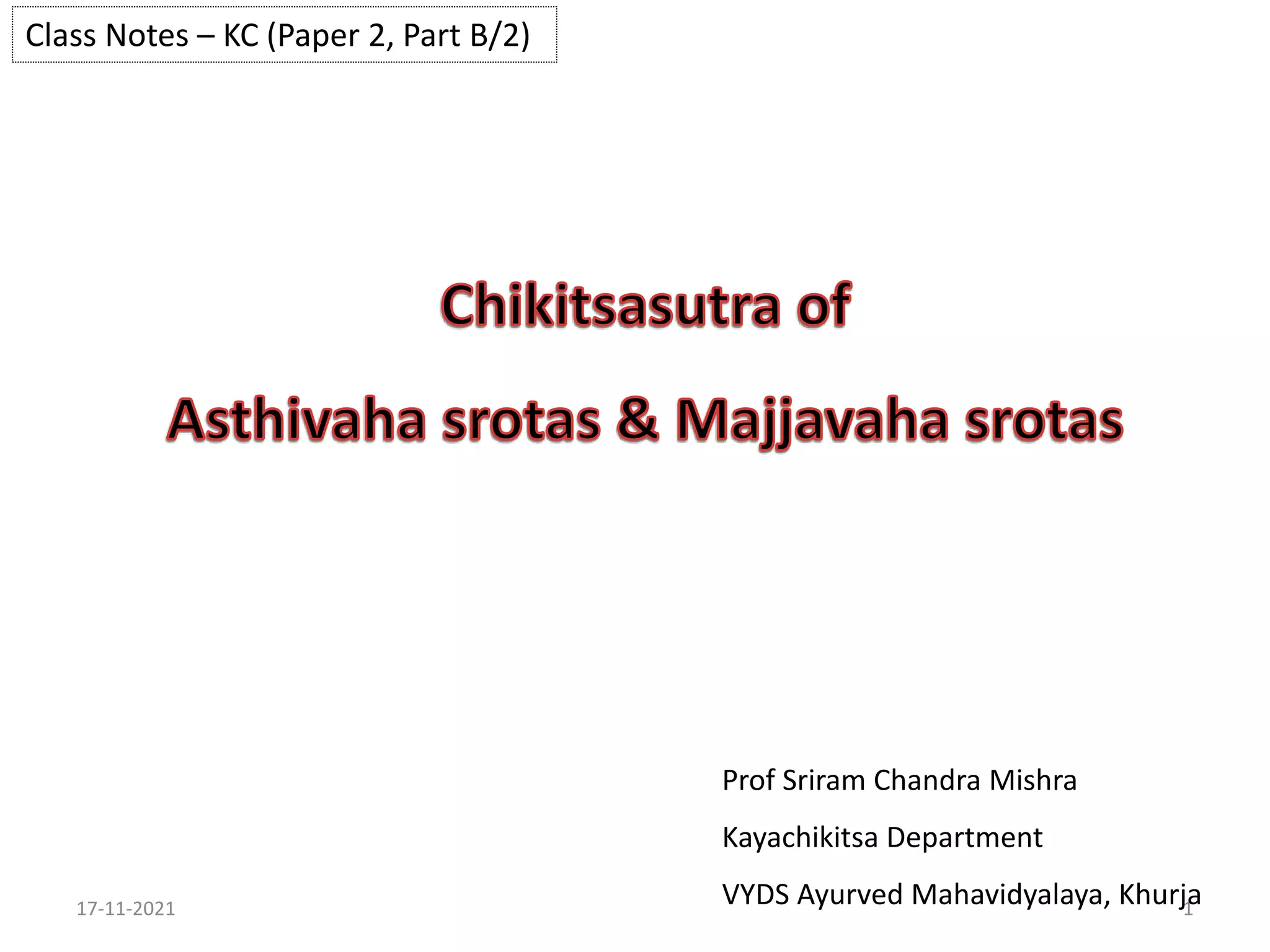 asthimajjavaha srotas chikitsa sutra | PPSX