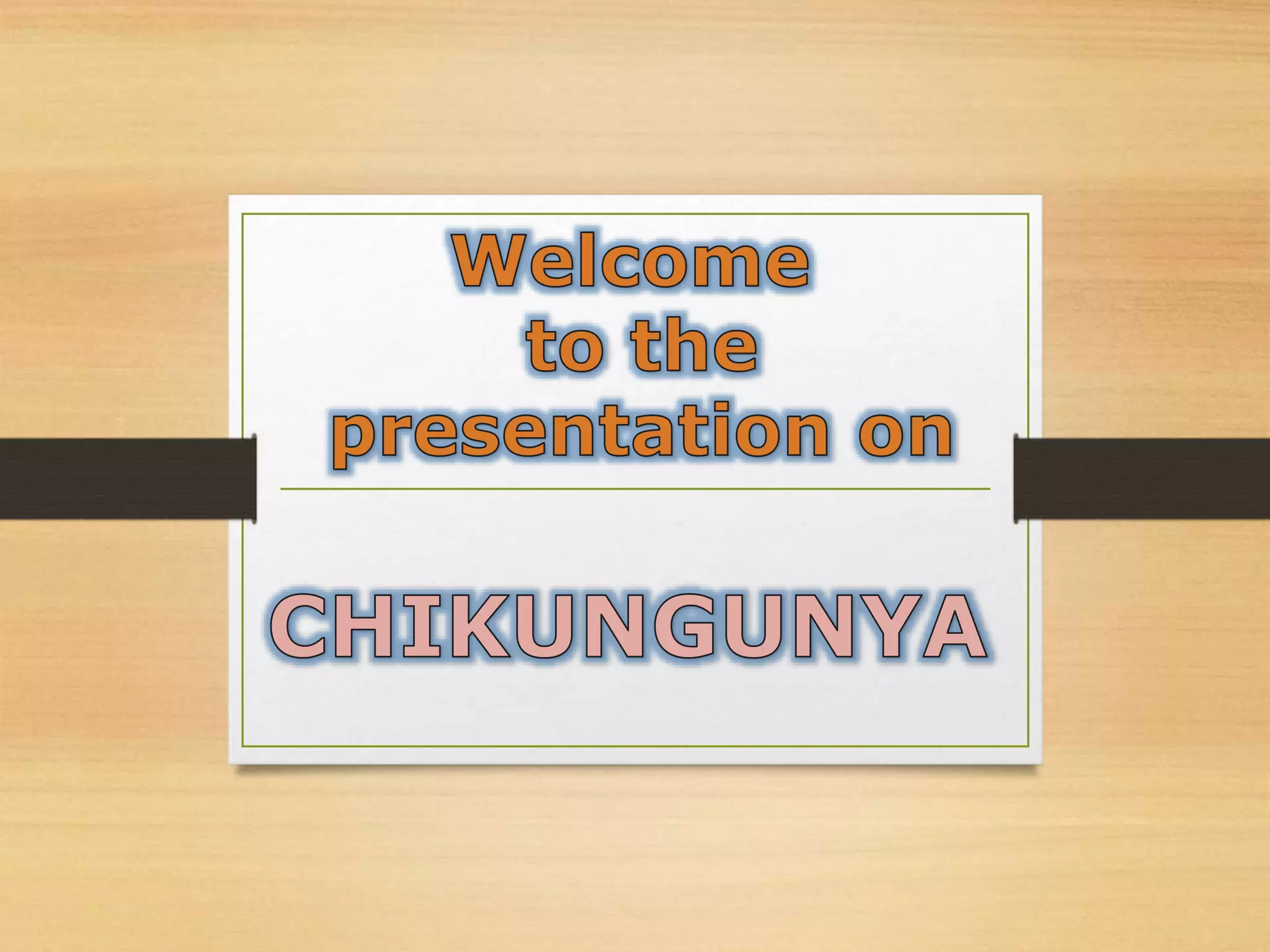 Chikungunya | PPT