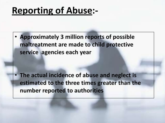 Child abuse or Maltreatment | PPTX