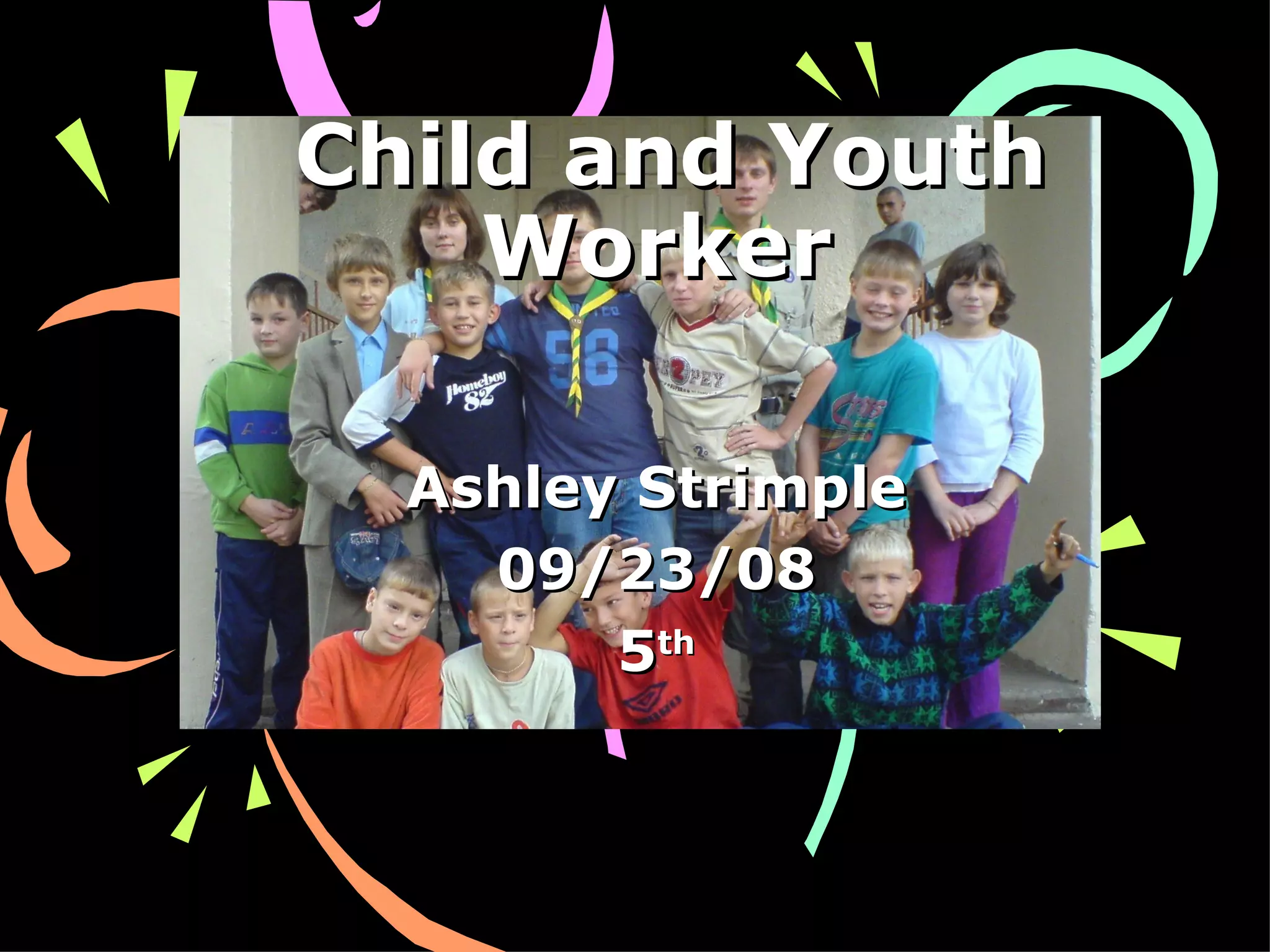 Child And Youth Worker | PPT