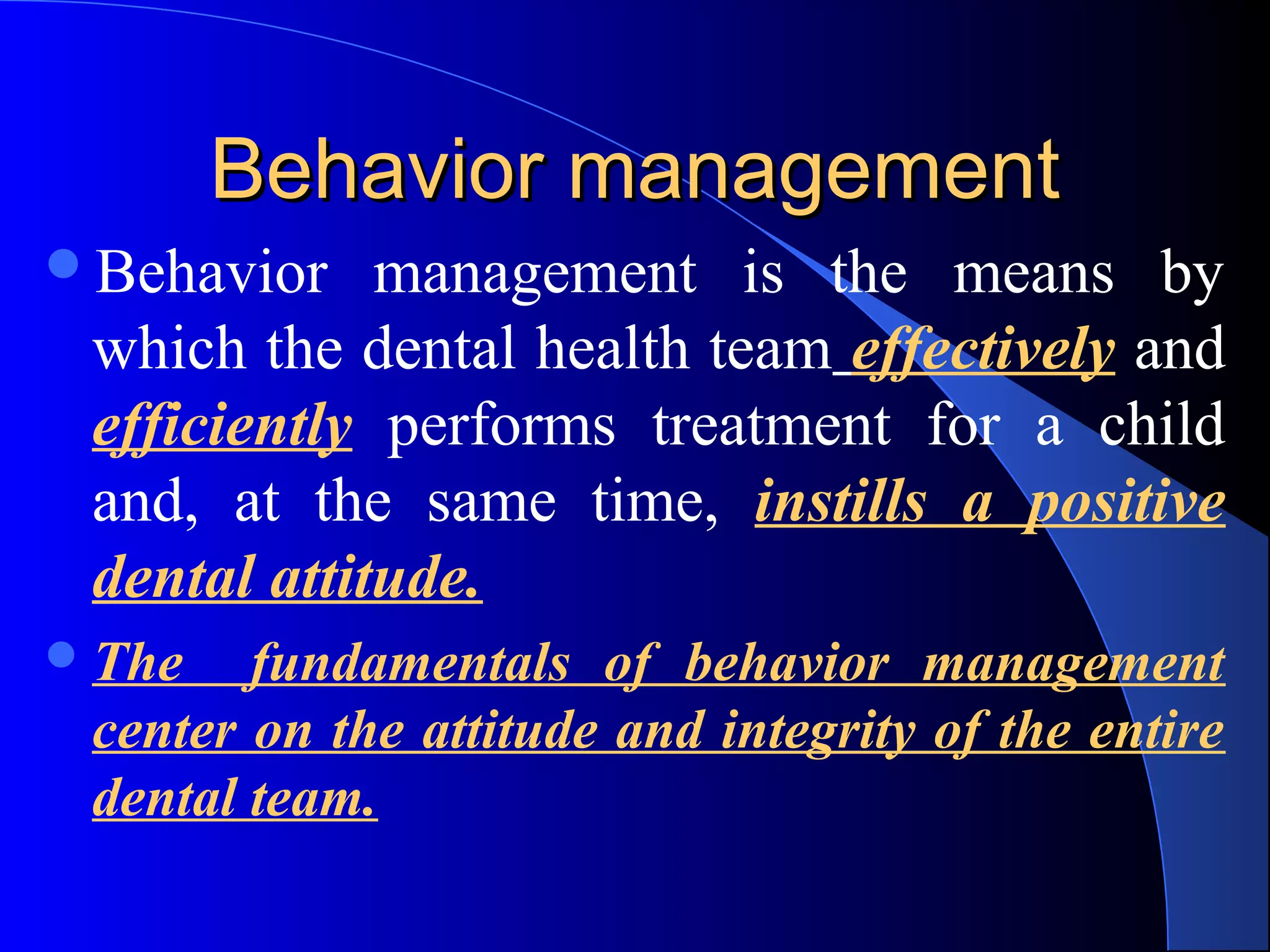 Child behavior management TECHNIQUES | PPT