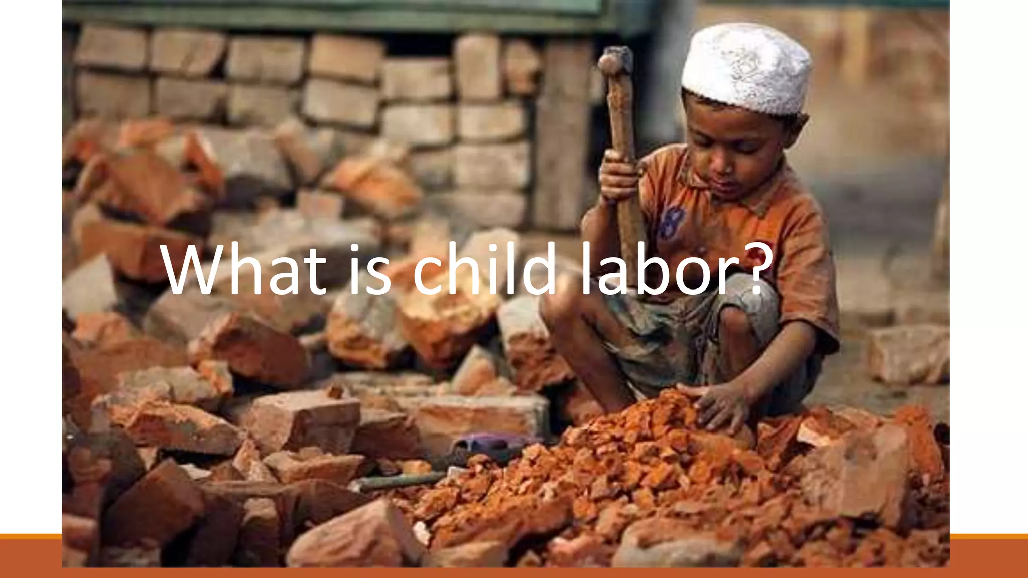 Child labor around the world | PPTX