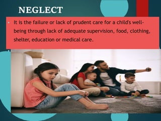 childabuseneglect impacts on developing countries | PPT