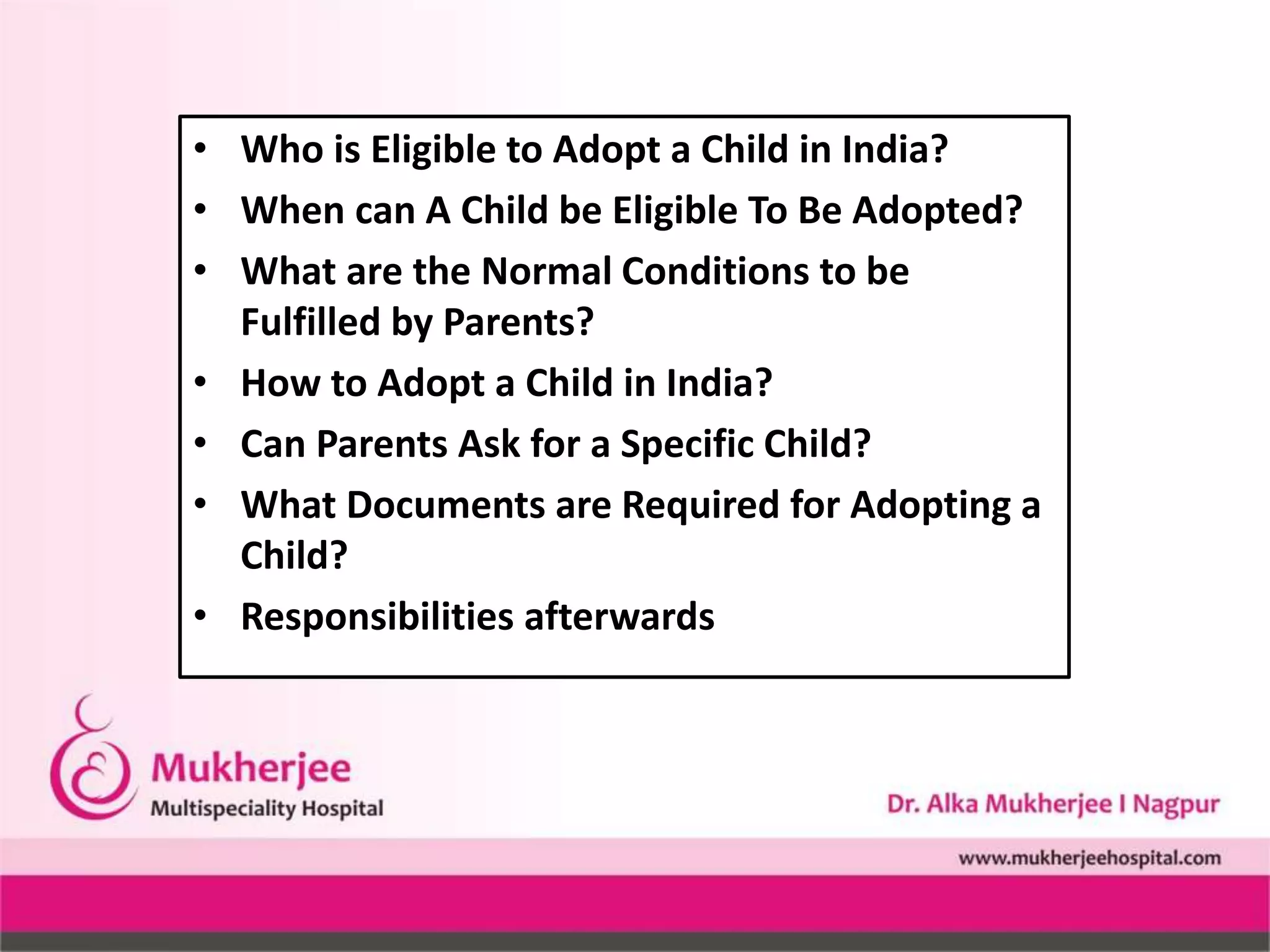 Child adoption process & responsibilities by dr alka mukherjee nagpur m ...