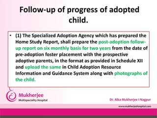 Child adoption process & responsibilities by dr alka mukherjee nagpur m ...
