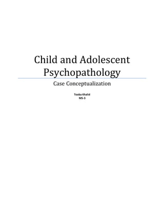 Child and Adolescent Psychopathology.docx