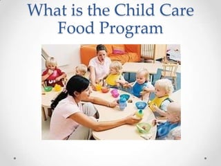 Child And Adult Care Food Program