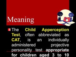 Child Apperception Test by Mariver C. Mangulabnan | PPTX