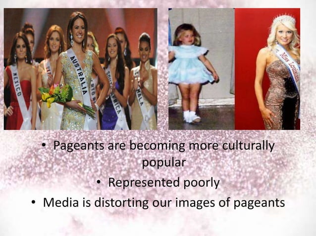 Child beauty pageants ppt | PPTX