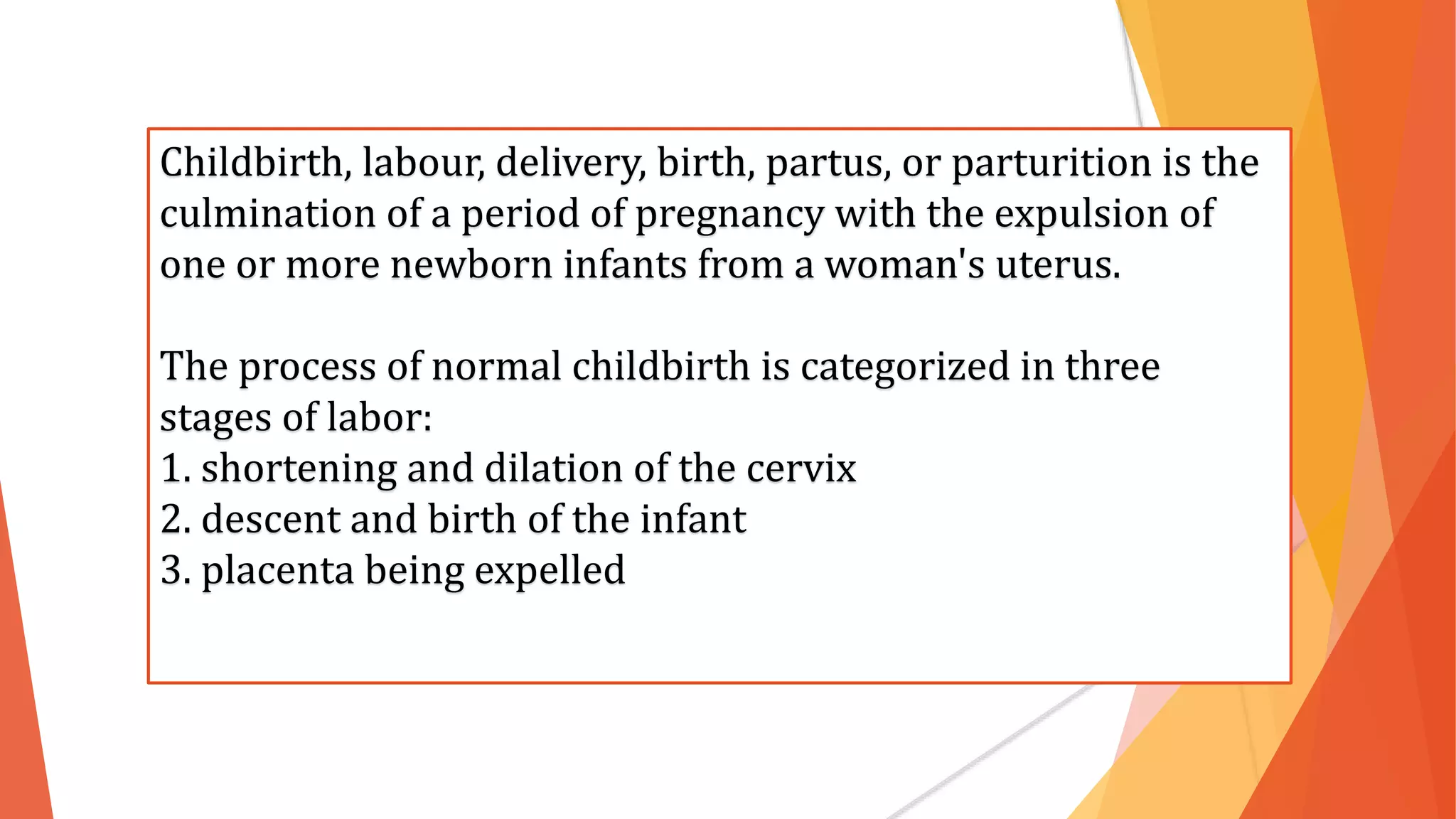 Childbirth - a process | PPTX